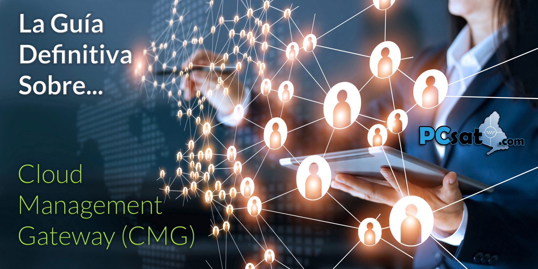 Cómo Configurar Cloud Management Gateway Paso a Paso (CMG)